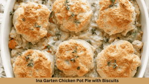 Ina Garten Chicken Pot Pie With Biscuits - Ina Garten Cooks